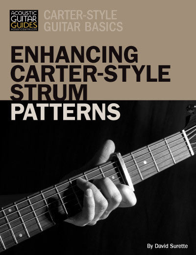 Carter-Style Guitar Basics: Enhancing Carter-Style Strum Patterns ...
